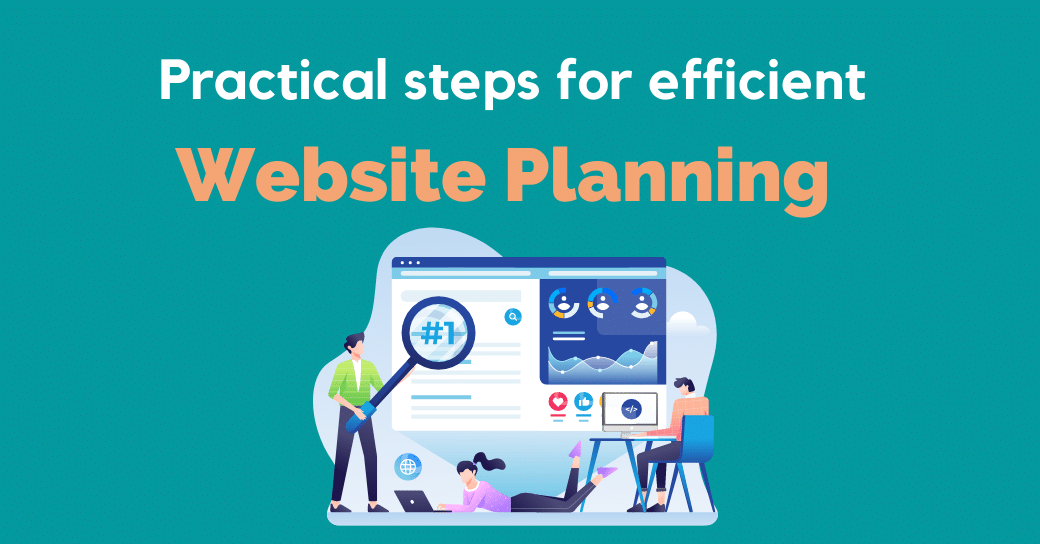 Website planning: 9 practical steps for an efficient website | Sisu Digital